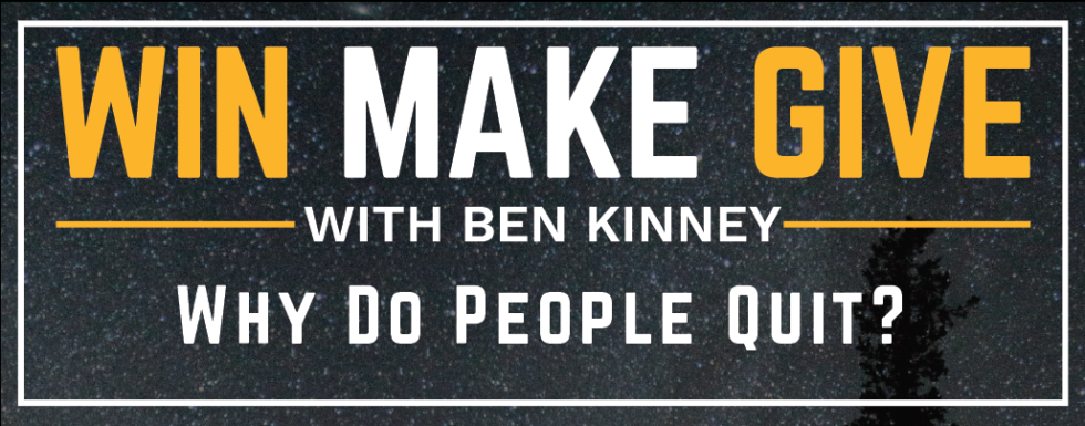 26. Why Do People Quit? - Ben Kinney Training